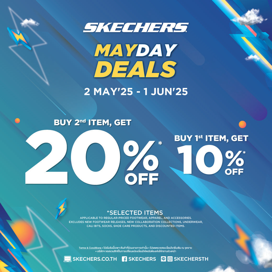 SKECHERS MAYDAY DEALS – Skechers Thailand